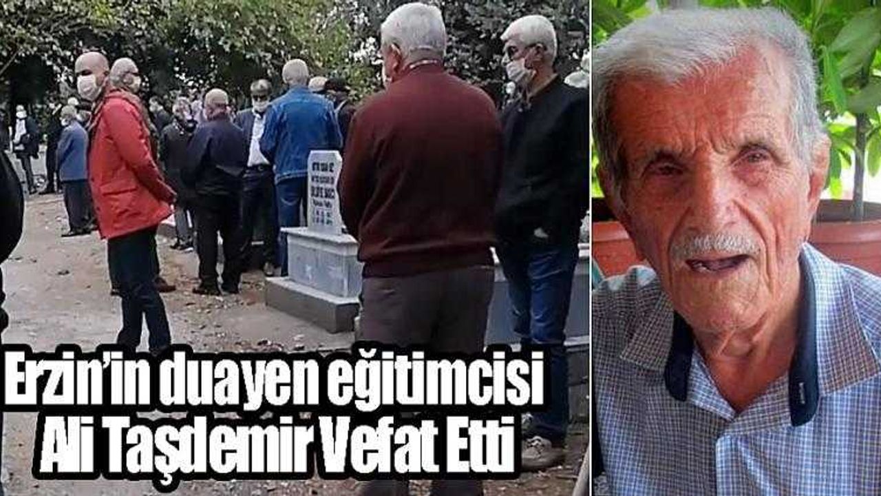Erzin’in emekli eğitimcisi Taşdemir Vefat Etti - iskenderun