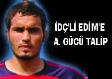 İDÇsporlu Edim, A.Gücü’nün Gündeminde! - iskenderun